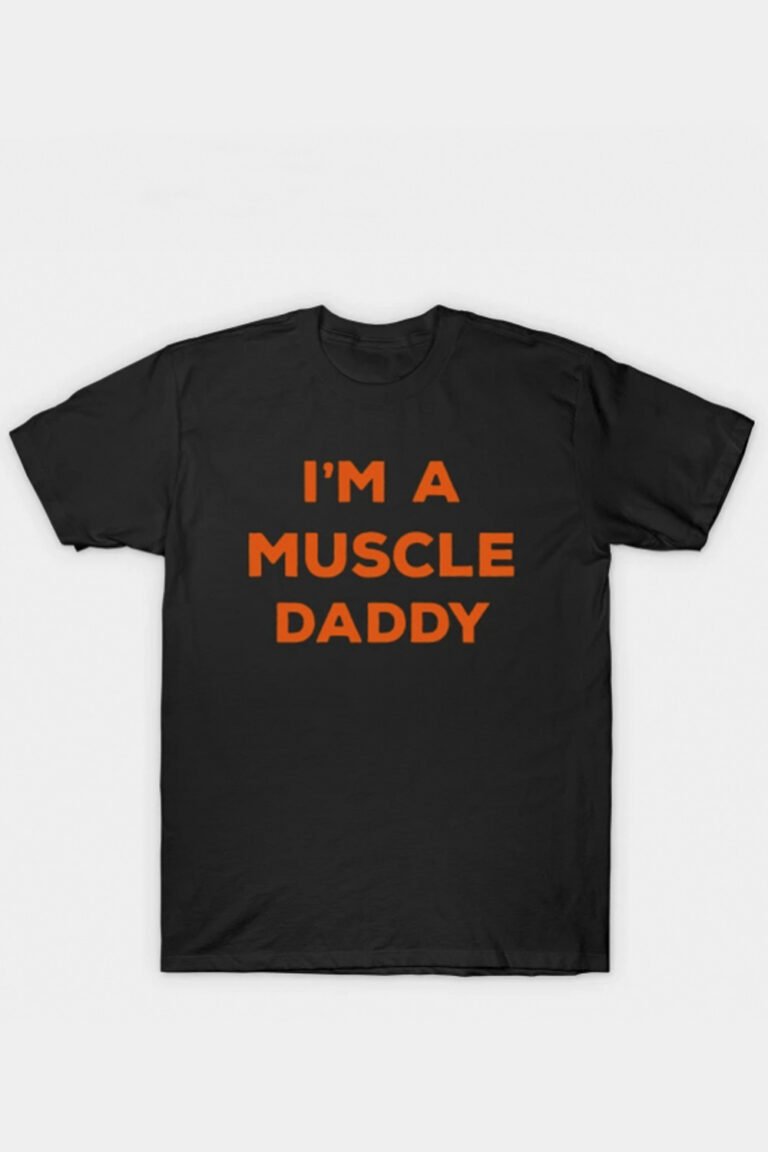 I Am A Muscle Daddy Muscle Daddies